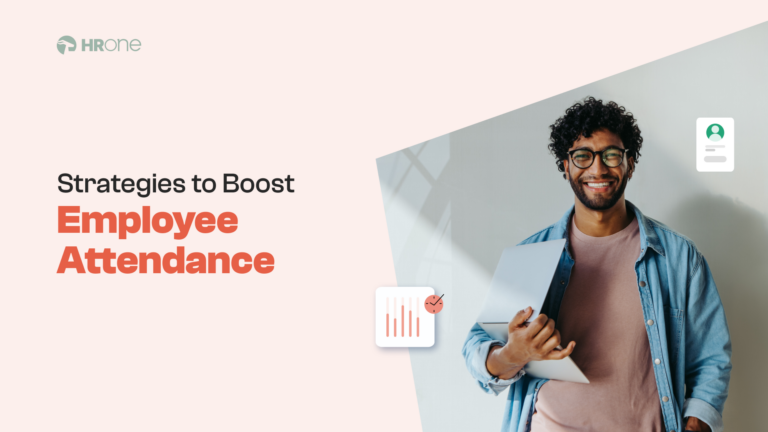 Boost Employee Attendance With Tried-Tested Strategies