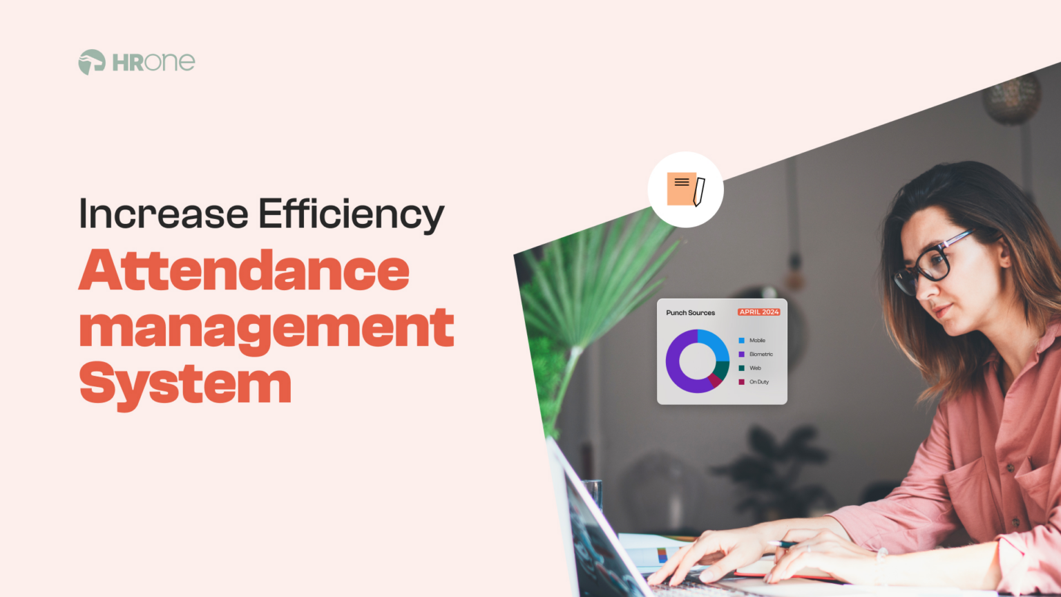 How To Increase Efficiency Via Attendance System Integration? | HROne