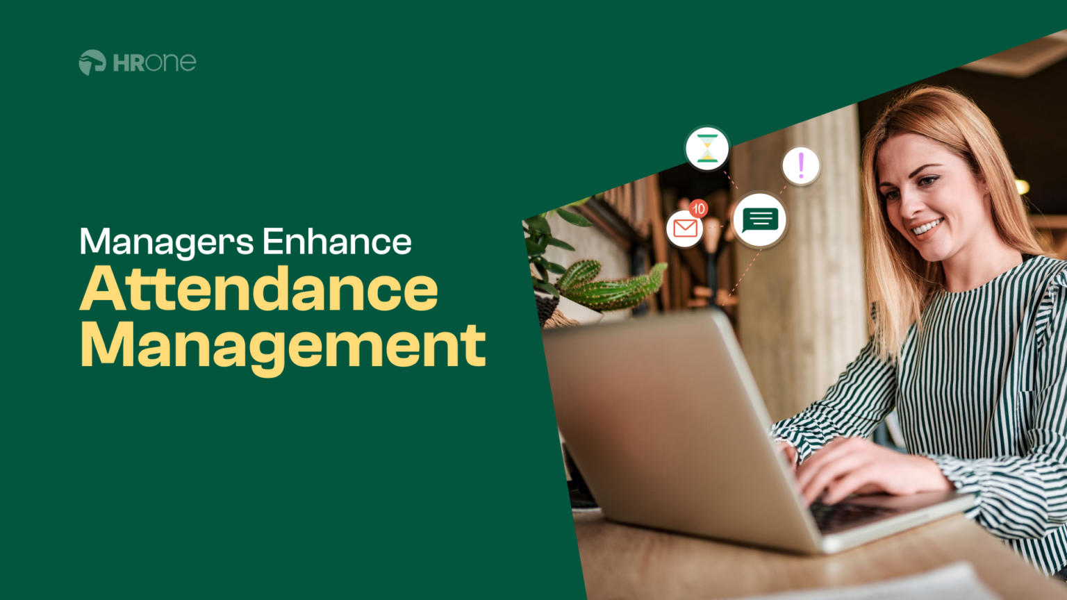 How Can Managers Contribute Effective Attendance Management?
