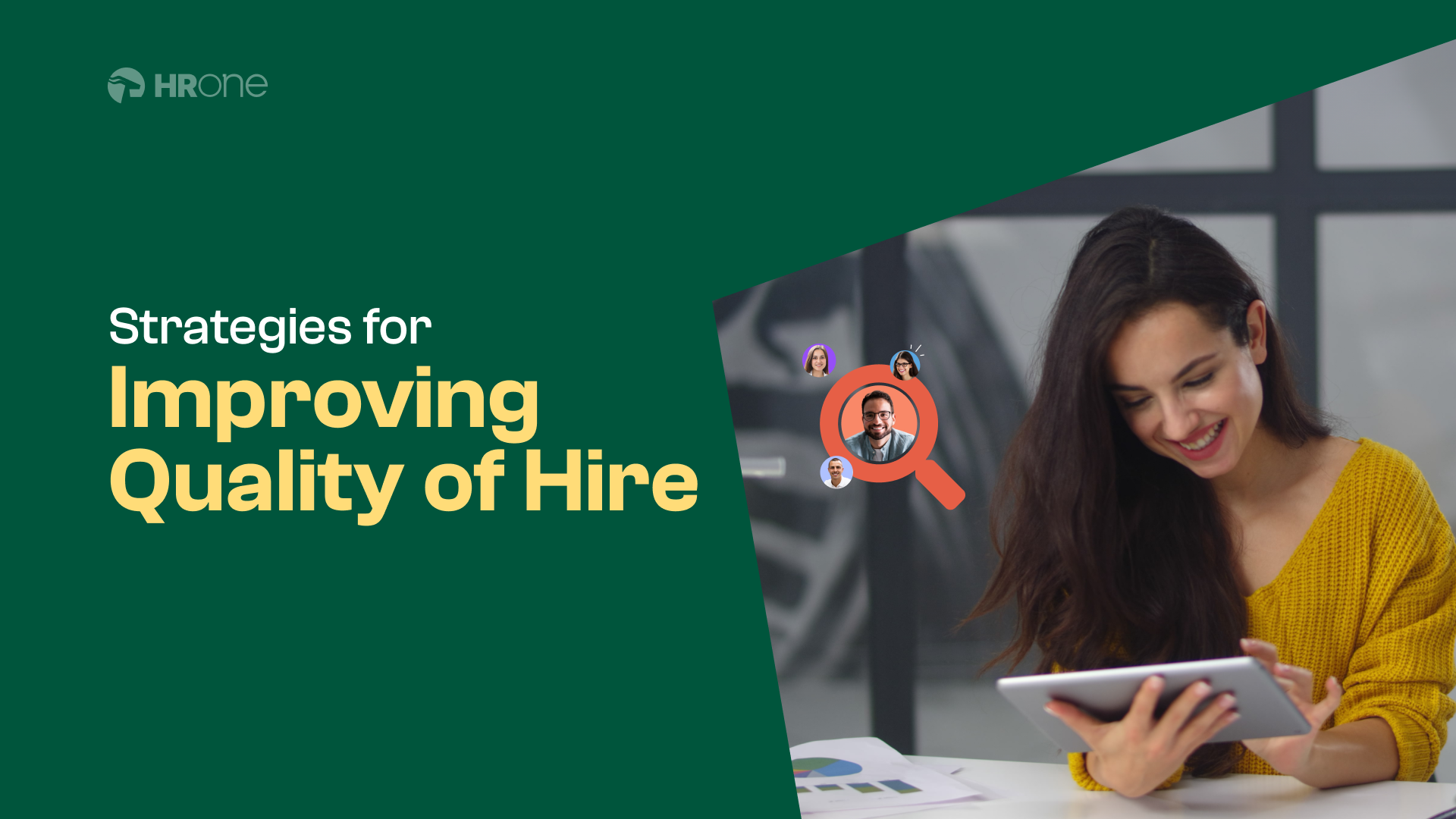 4 Best Strategies Of Measuring And Improving Quality Of Hire