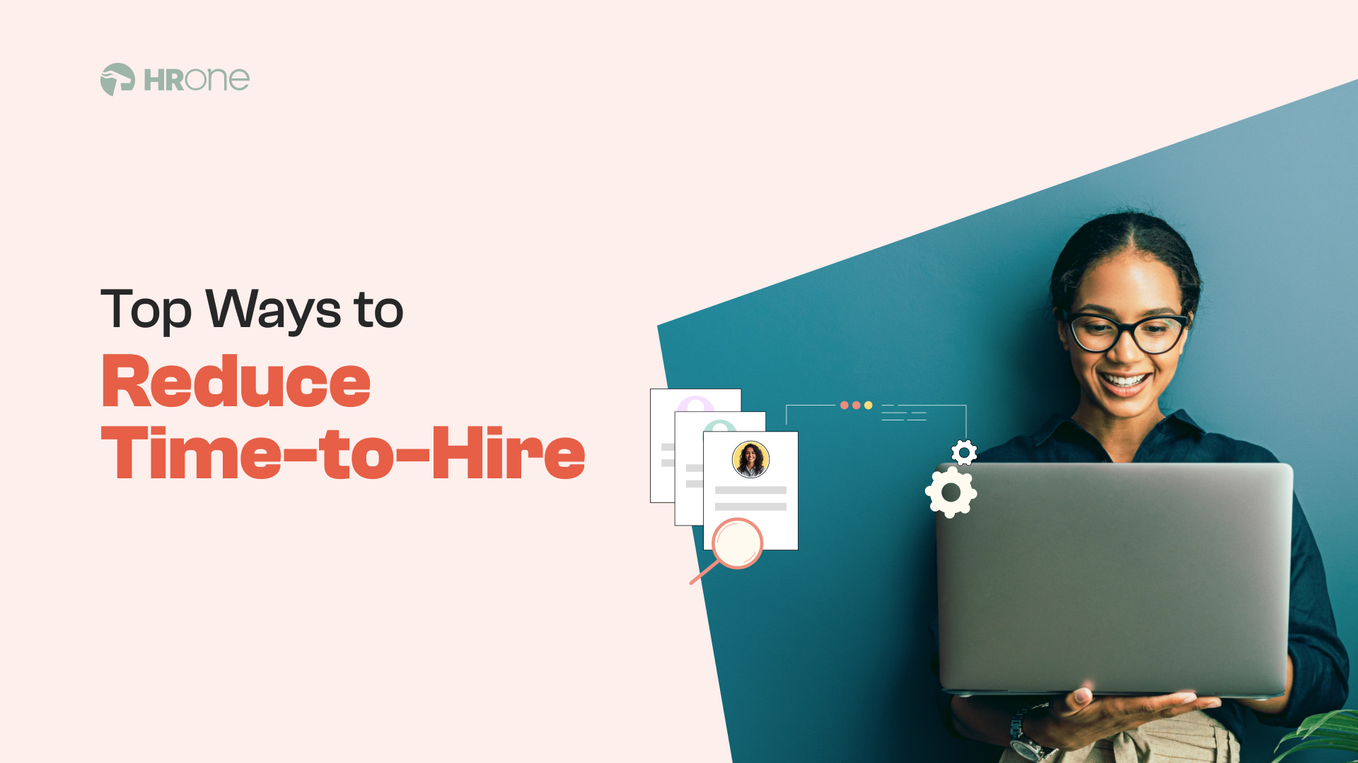 Time-to-Hire Reduction Strategies [Must Follow] | HROne