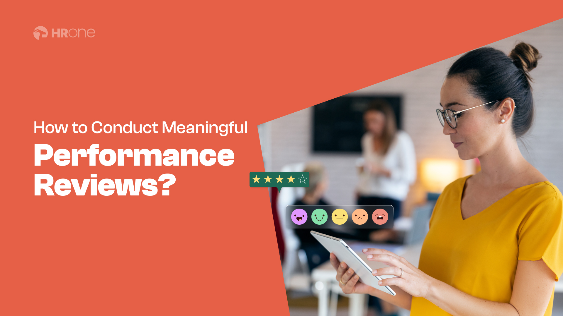 Top 5 Strategies of Conducting Meaningful Performance Reviews