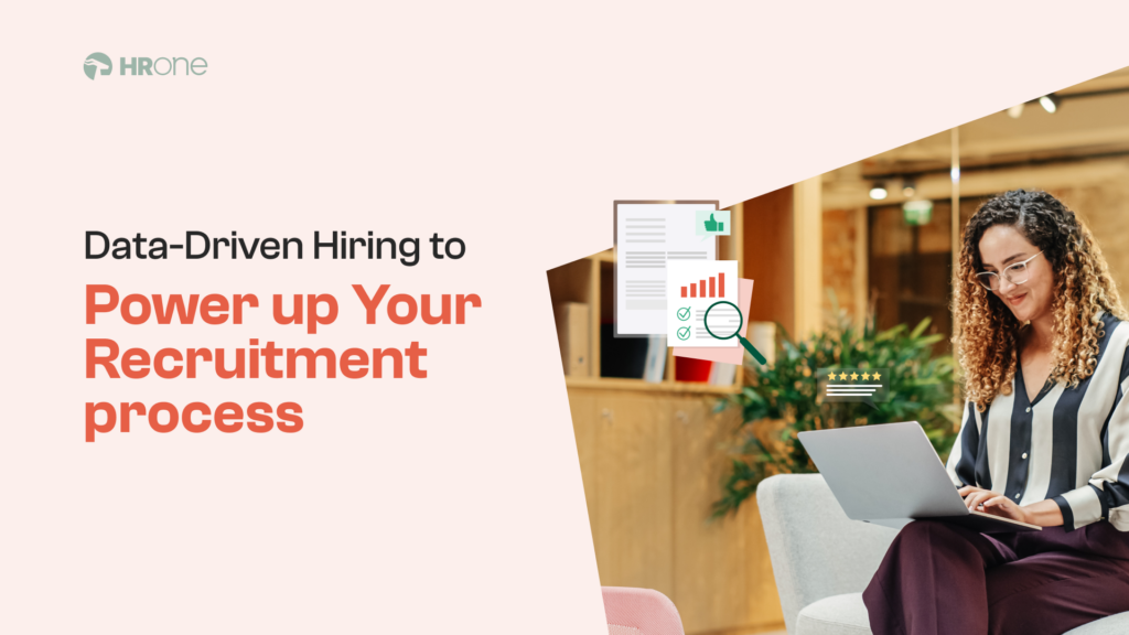 [Latest] Data-Driven Hiring To Power Up Your Recruitment Process