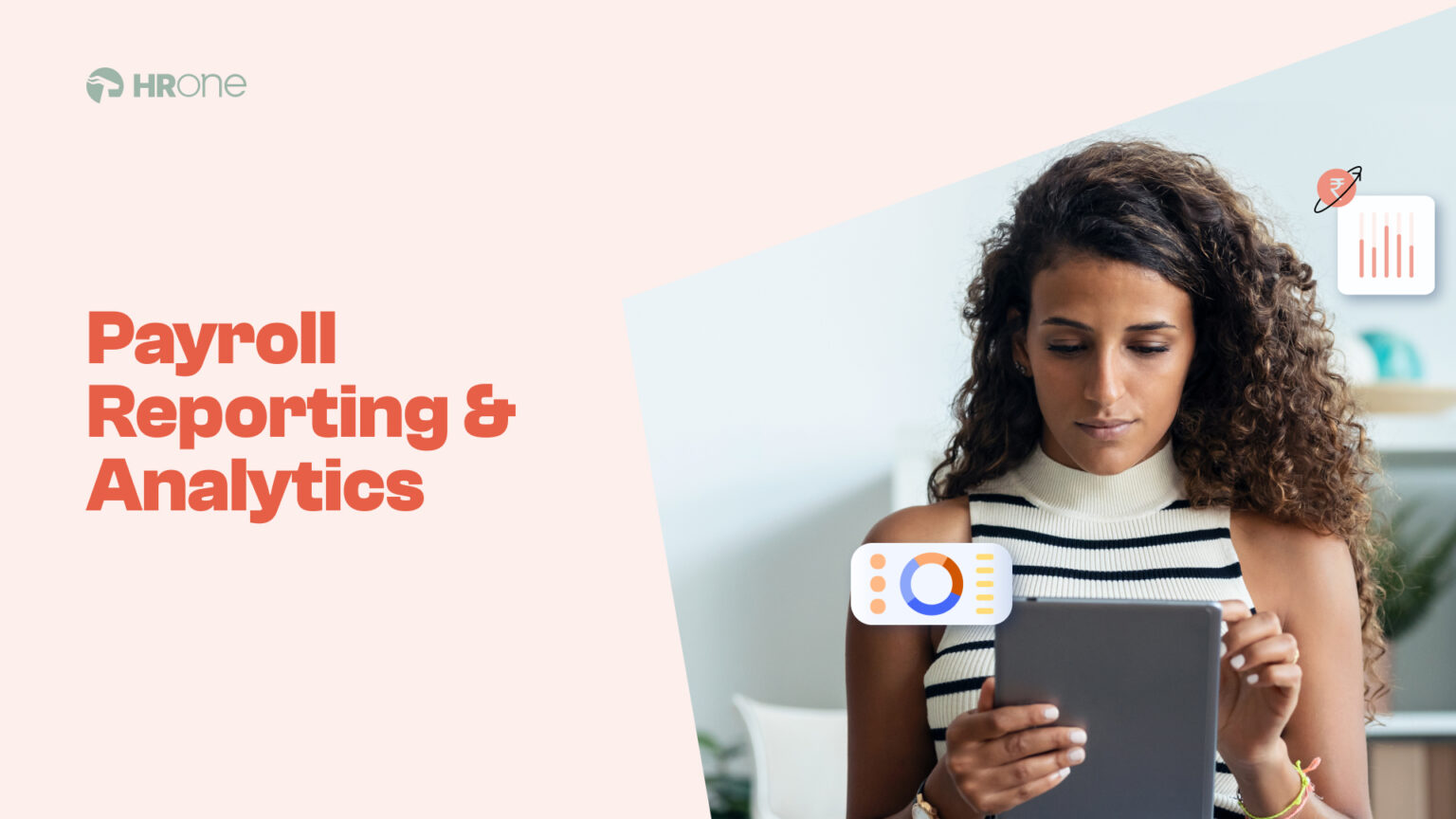 Reporting & Analytics in Payroll Management [+HRMS Advantage]