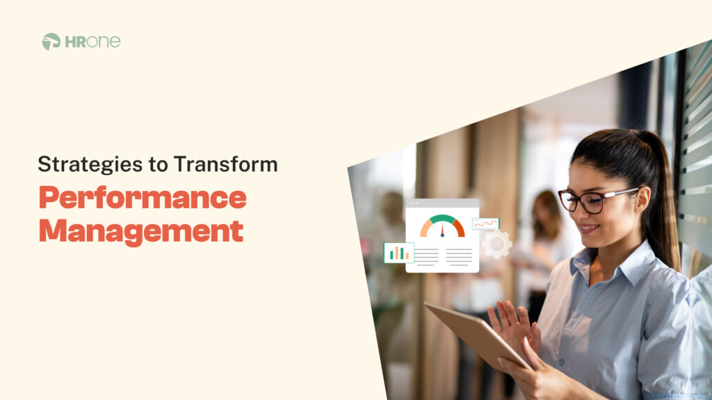 5 Game-Changing Strategies to Transform Performance Management 5 Game-Changing Strategies to Transform Performance Management