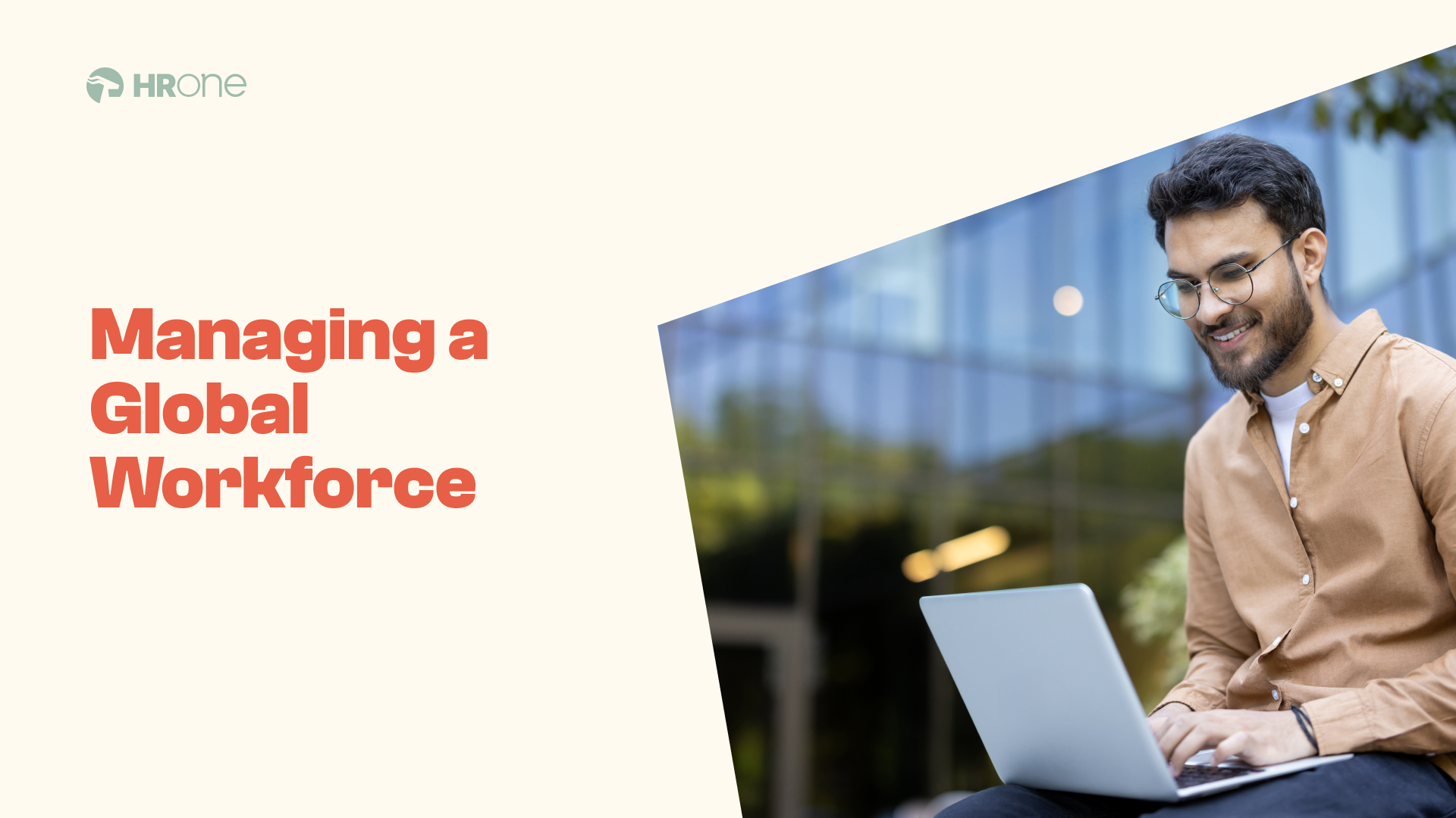 Top 6 Strategies To Manage Global Workforce Management