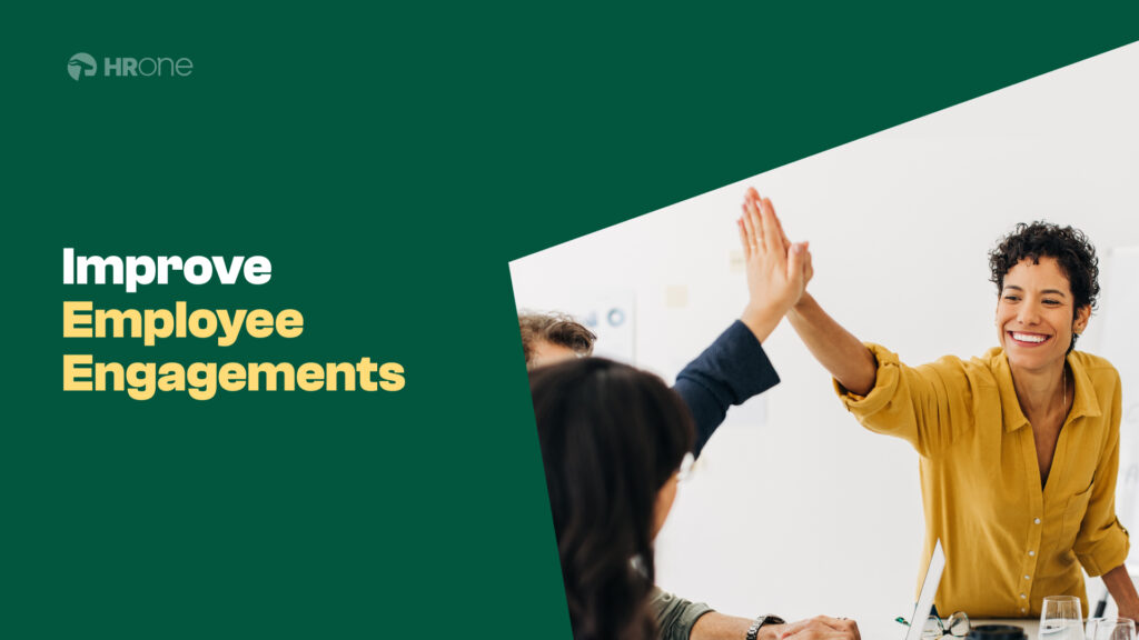 Improve Employee Engagement Naturally: HR Strategies