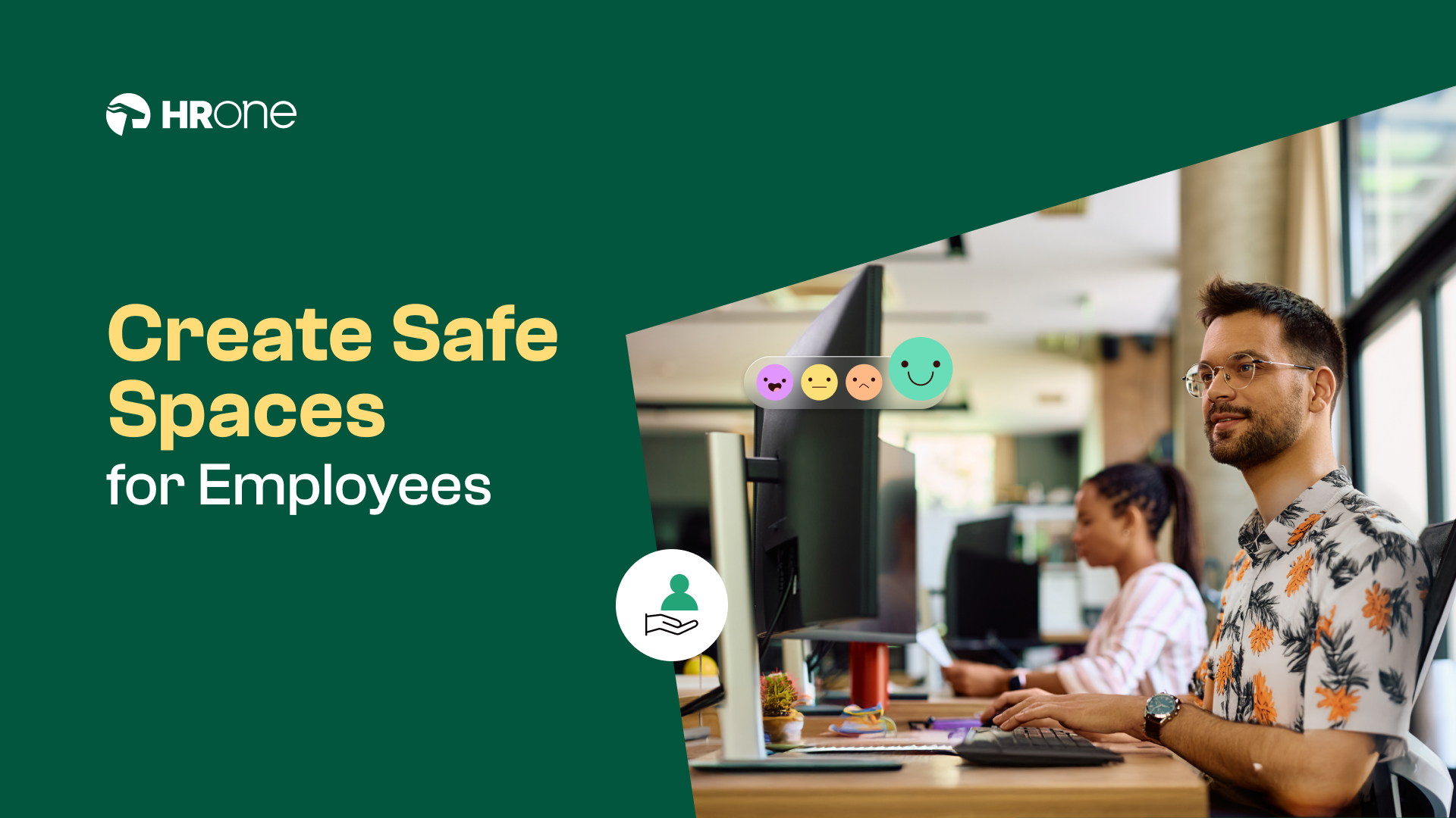 Emotional Security: Why Employees Struggle to Open Up & How to Foster Trust