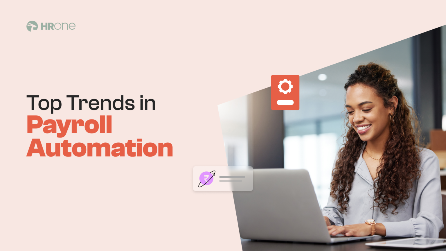 Transform Your Business With Recent Payroll Automation Trends