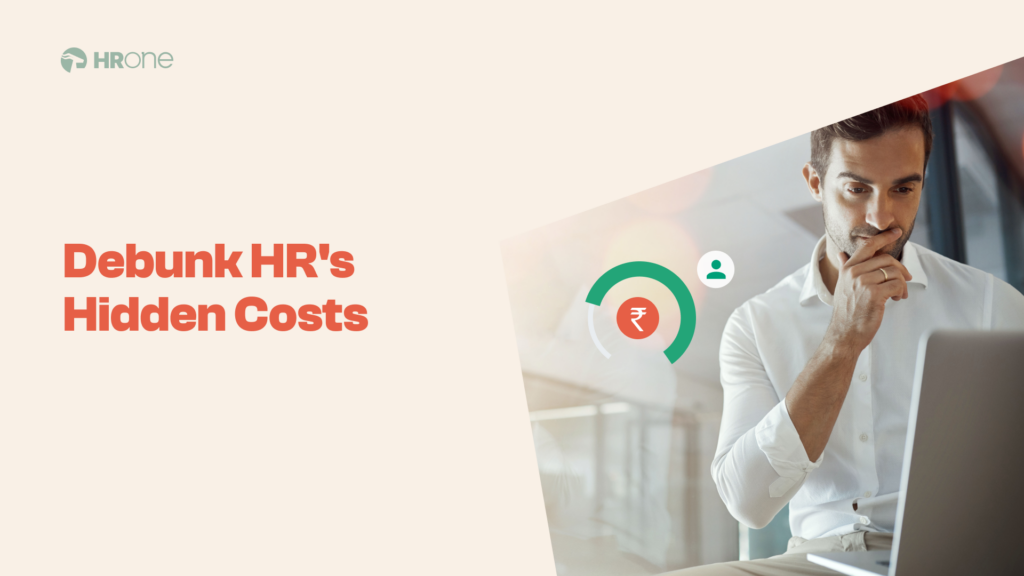 How To Reduce The Costs Of Inefficient HR Processes? | HROne