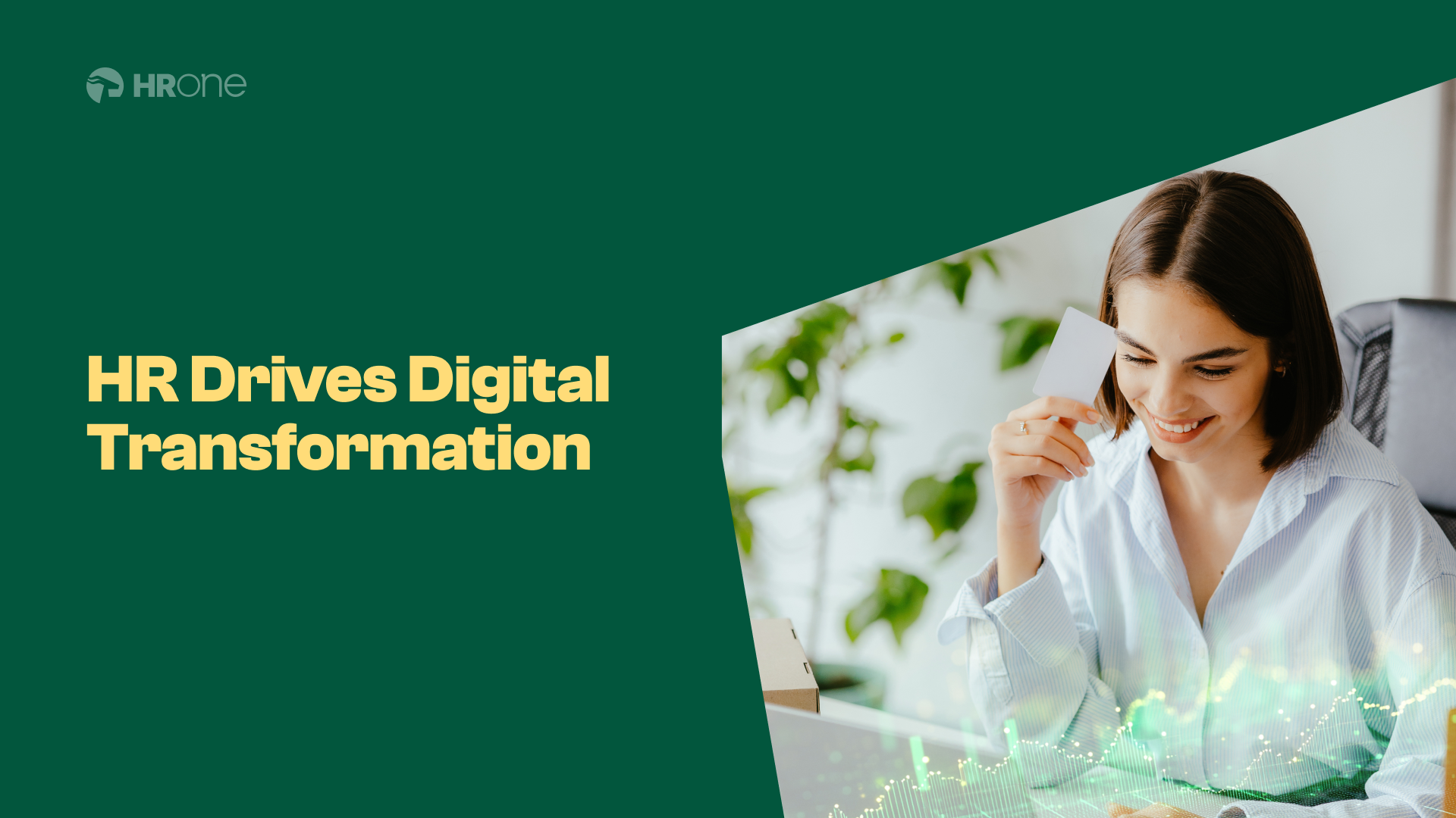 How HR Can Drive Digital Transformation Across Organizations | HROne