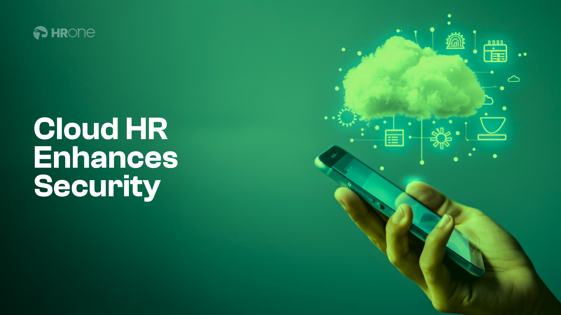How Cloud-Based HR Solutions Enhance Cybersecurity