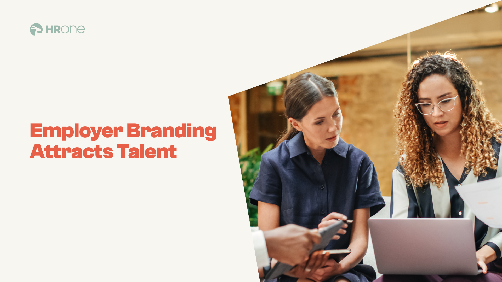 Why Employer Branding is Essential for Successful Talent Acquisition | HROne