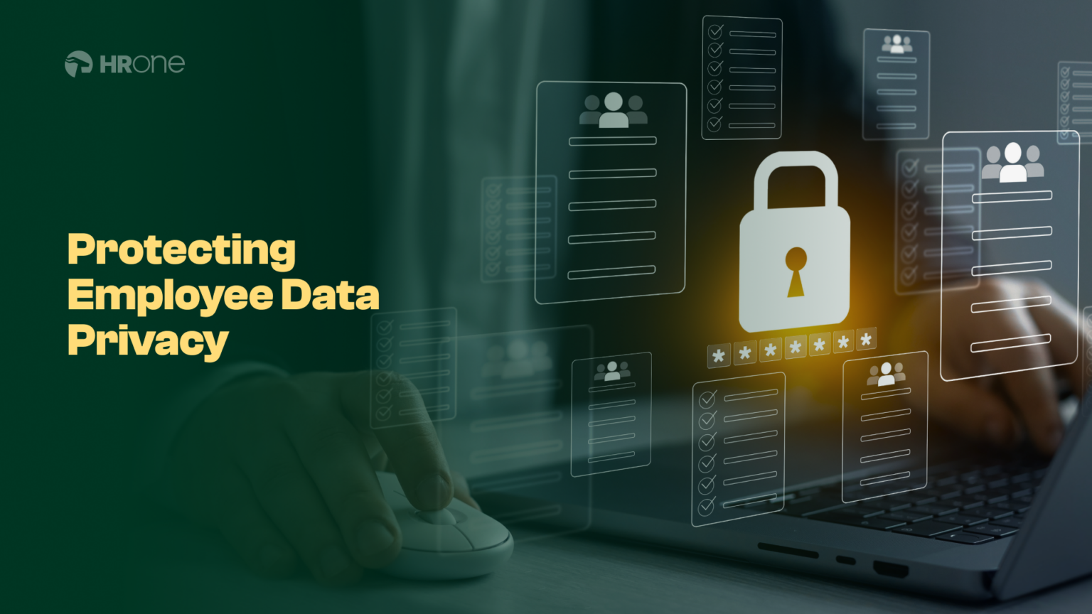 Protecting Employee Data: Best Privacy Practices In A Digital Age