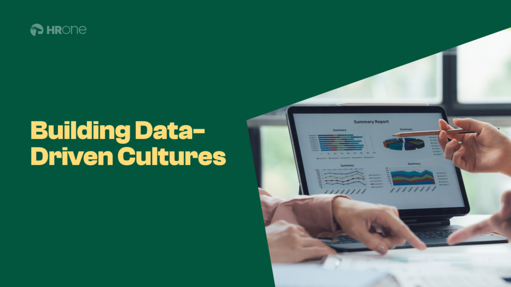Creating a Data-Driven Culture for Smarter HR Decisions