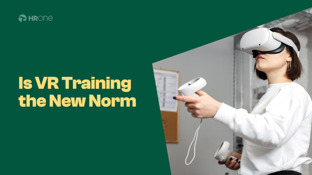 Redefining Training: The Impact Of VR In Corporations